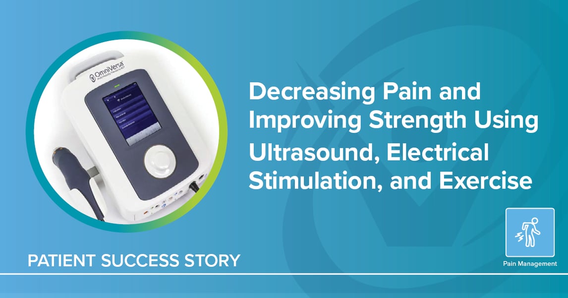 Decreasing Pain and Improving Strength Using Ultrasound, Electrical ...
